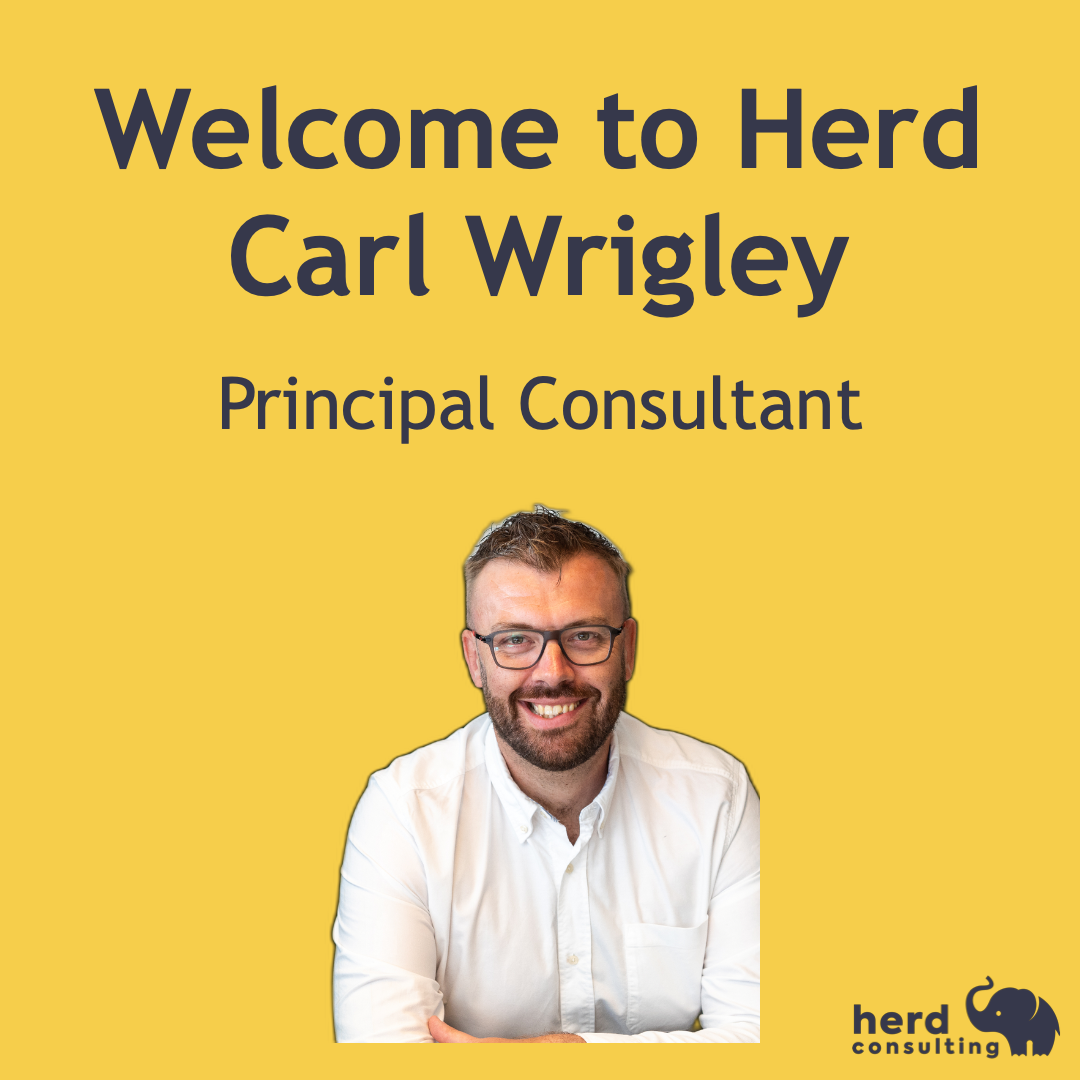 Welcome Carl Wrigley - Herd Consulting