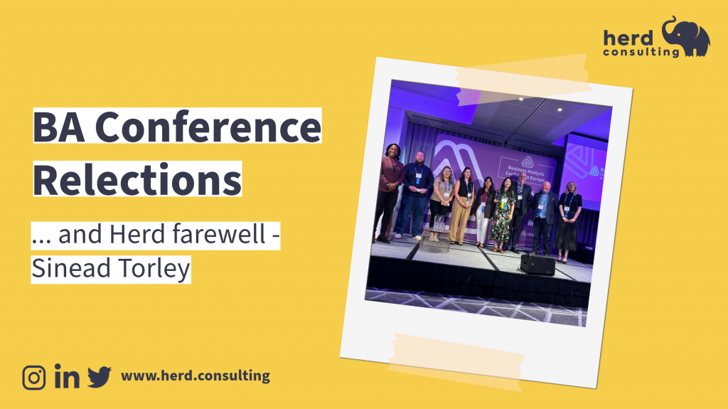 BA Conference Reflections and Farewell - Herd Consulting
